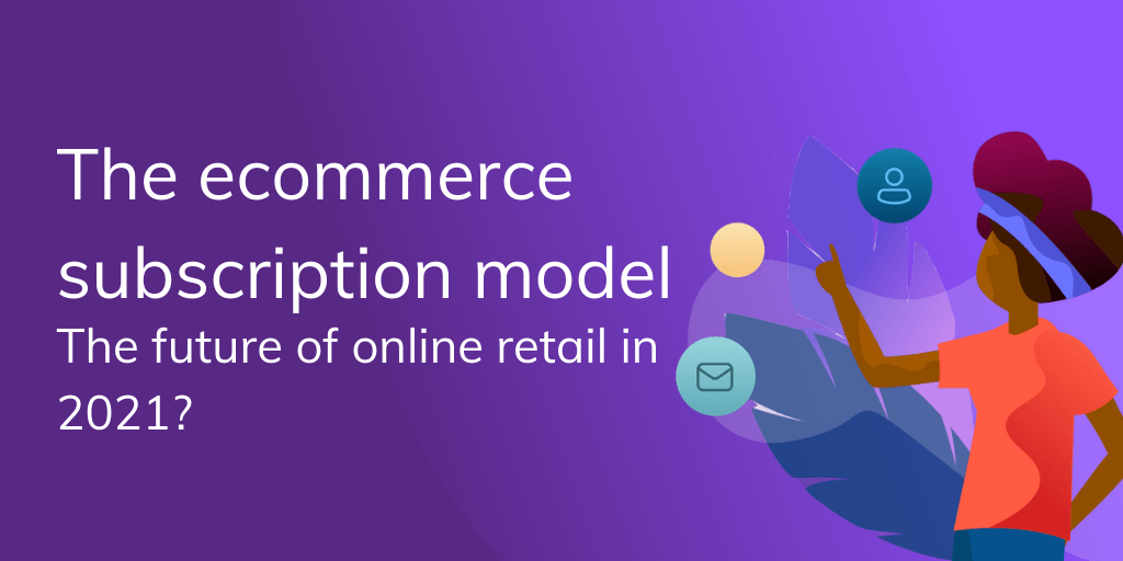 Subscription Commerce Progression